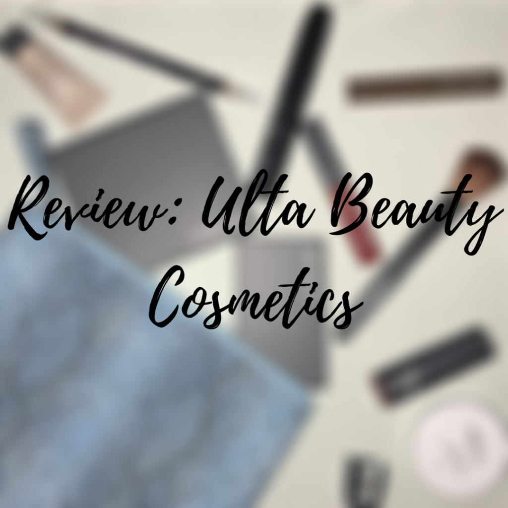 Review: Ulta Beauty Cosmetics – Essentially Sammie